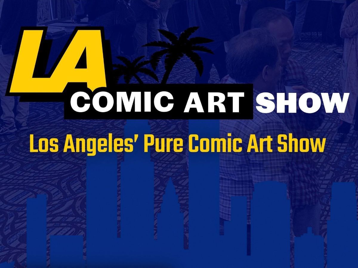LA Comic Art Show - Fall returns on November 10th at the Redondo Beach ...
