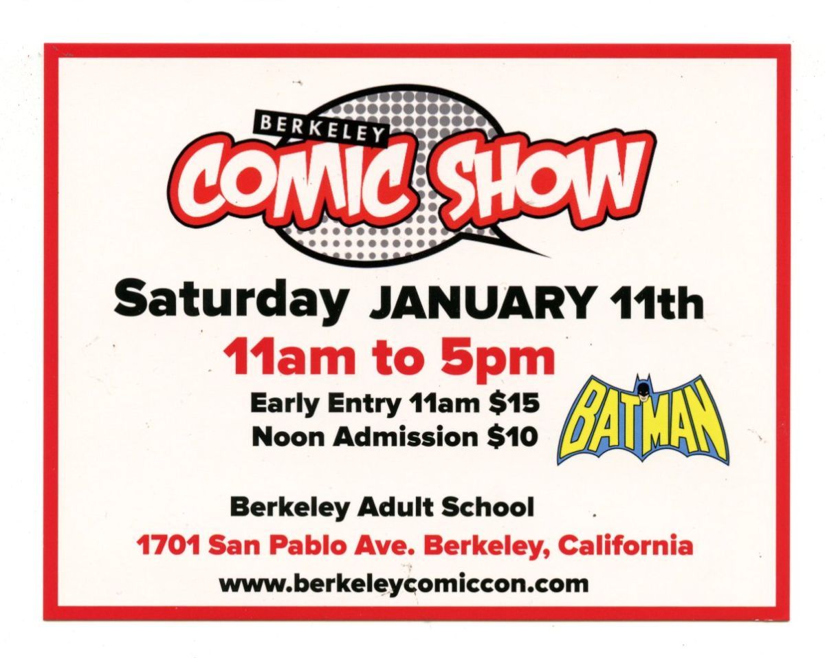 Berkeley Comic Show--Saturday, January 11th. - Comic Events - CGC Comic ...