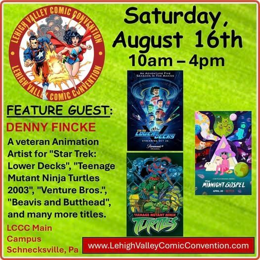 Lehigh Valley Comic Convention August 16th, 2025 - Back At The ...