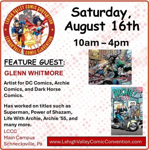 Lehigh Valley Comic Convention August 16th, 2025 - Back At The ...
