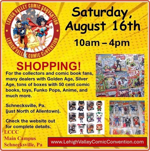 Lehigh Valley Comic Convention August 16th, 2025 - Back At The ...